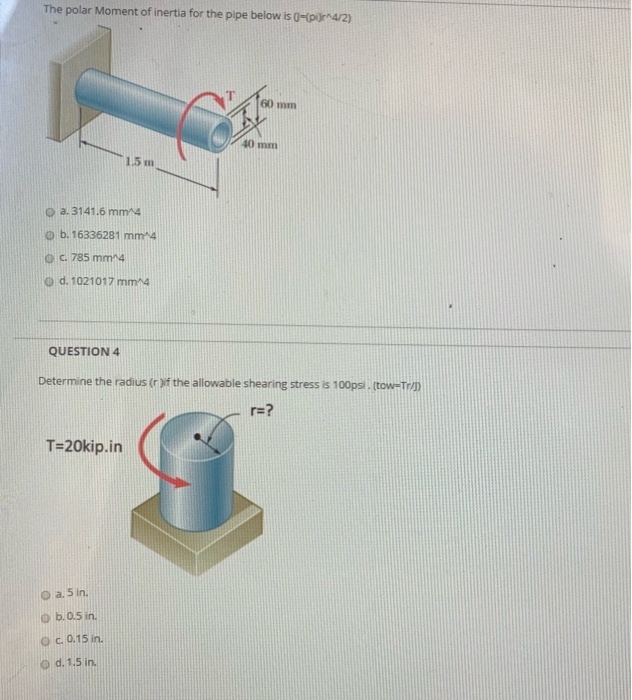 Solved The polar Moment of inertia for the pipe below is | Chegg.com
