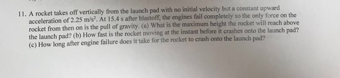 Solved 11. A rocket takes off vertically from the launch pad | Chegg.com