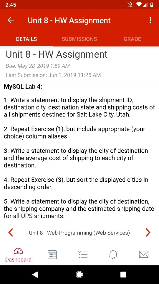Solved 2:45 Unit 8- HW Assignment DETAILS SUBMISSIONS GRADE | Chegg.com
