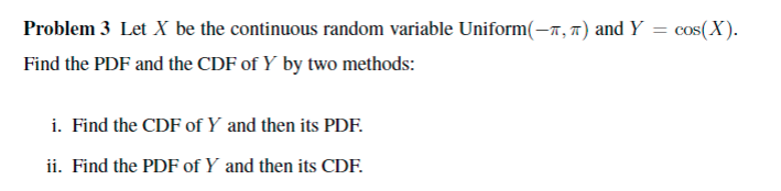 Solved Problem 3 Let X Be The Continuous Random Variable 