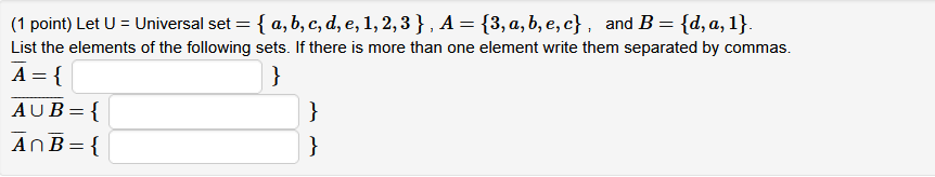 Solved (1 point) Let U= Universal set | Chegg.com