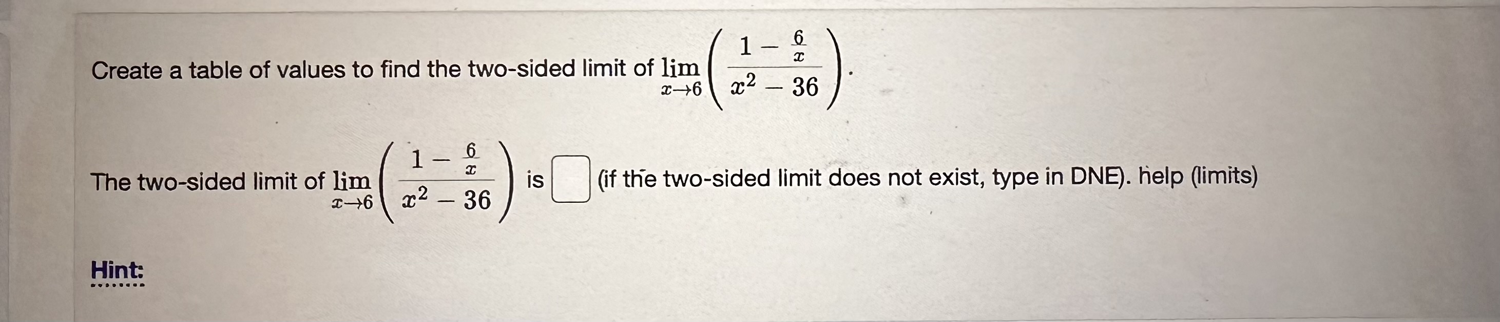 Solved Create a table of values to find the two-sided limit | Chegg.com