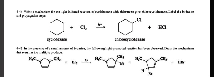 Solved 4-44 Write a mechanism for the light-initiated | Chegg.com
