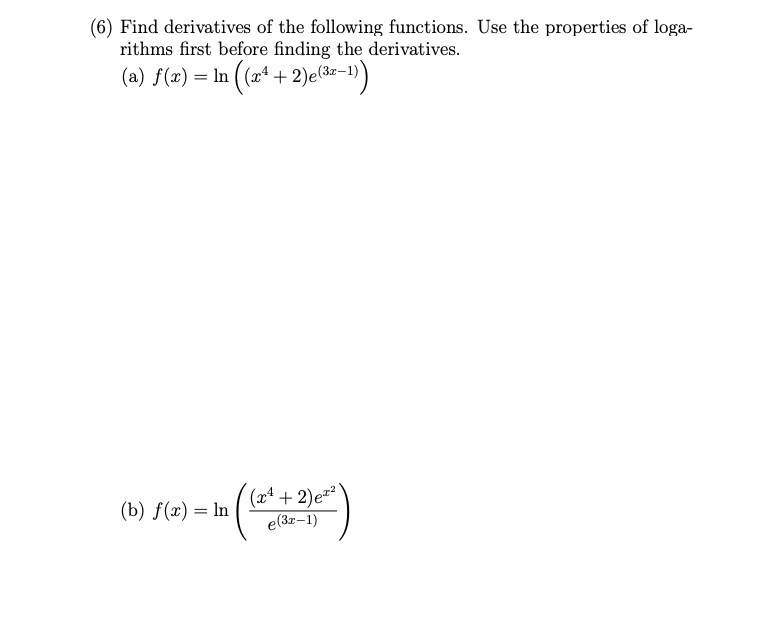 Solved (6) Find derivatives of the following functions. Use | Chegg.com