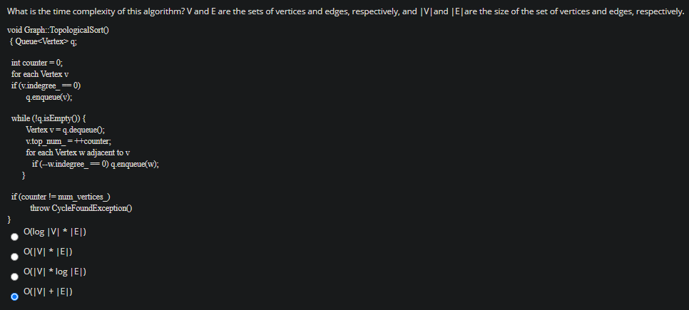 Solved What is the time complexity of this algorithm? V and | Chegg.com