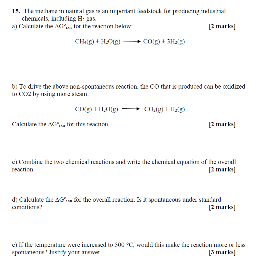 Solved 15. The methane in natural gas is an important | Chegg.com