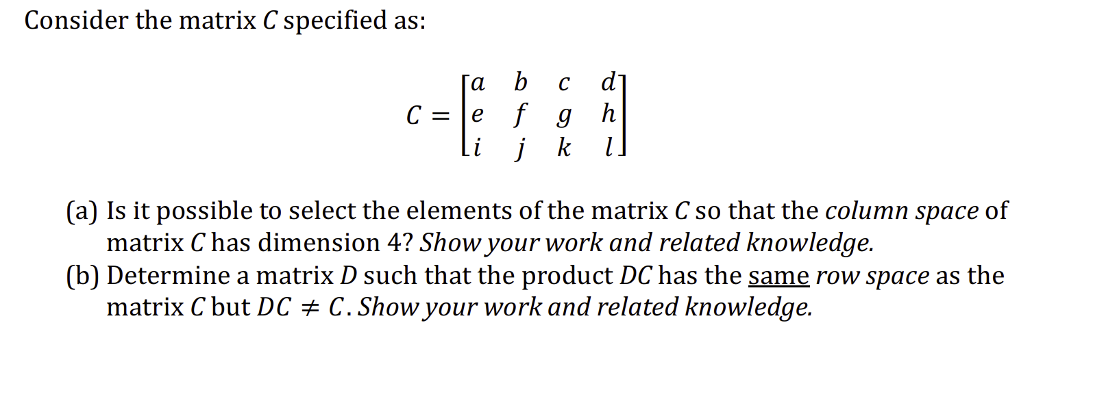 Solved Consider the matrix C ﻿specified | Chegg.com