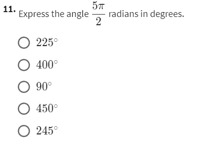 Solved Express the angle 5π2 ﻿radians in | Chegg.com