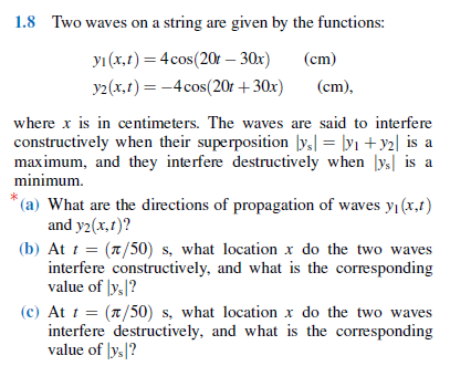 Solved 1.8 Two waves on a string are given by the functions: | Chegg.com