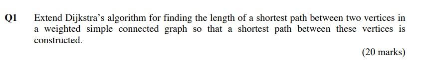 Solved Extend Dijkstra's algorithm for finding the length of | Chegg.com
