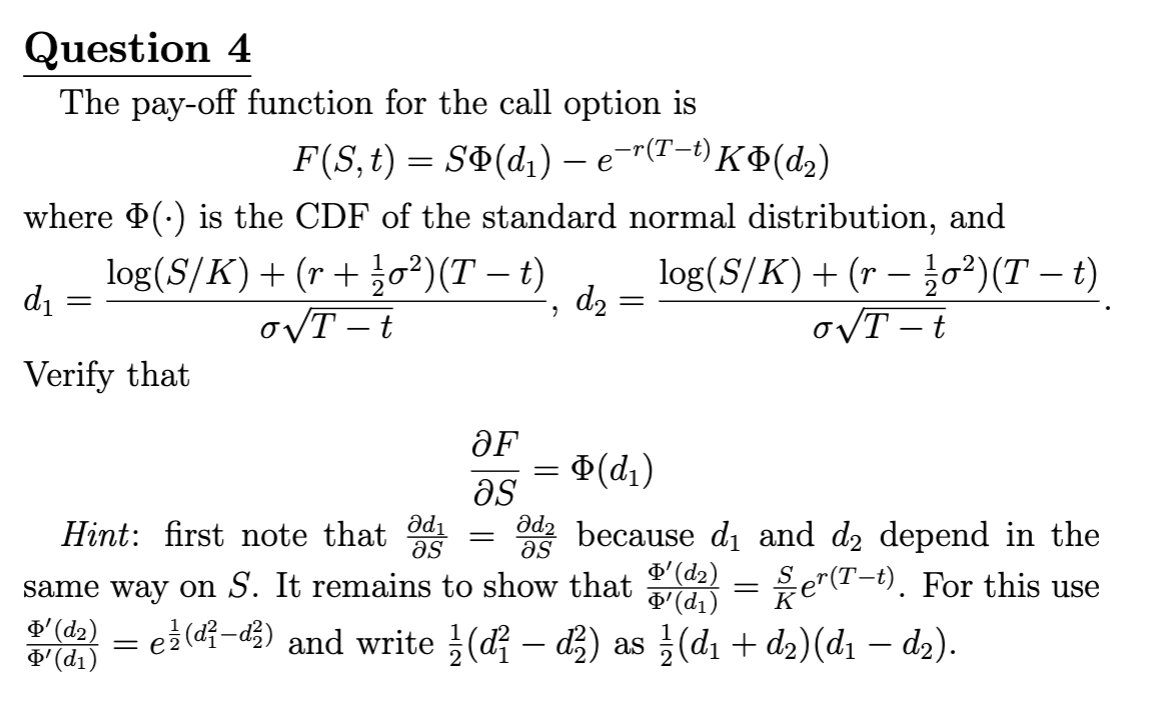 Solved Question 4The pay-off function for the call option | Chegg.com