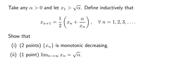 Solved Take any a > 0 and let I1 > Va. Define inductively | Chegg.com