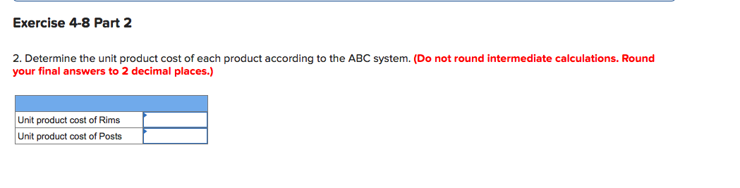 Solved Required information Exercise 4-8 Computing ABC | Chegg.com