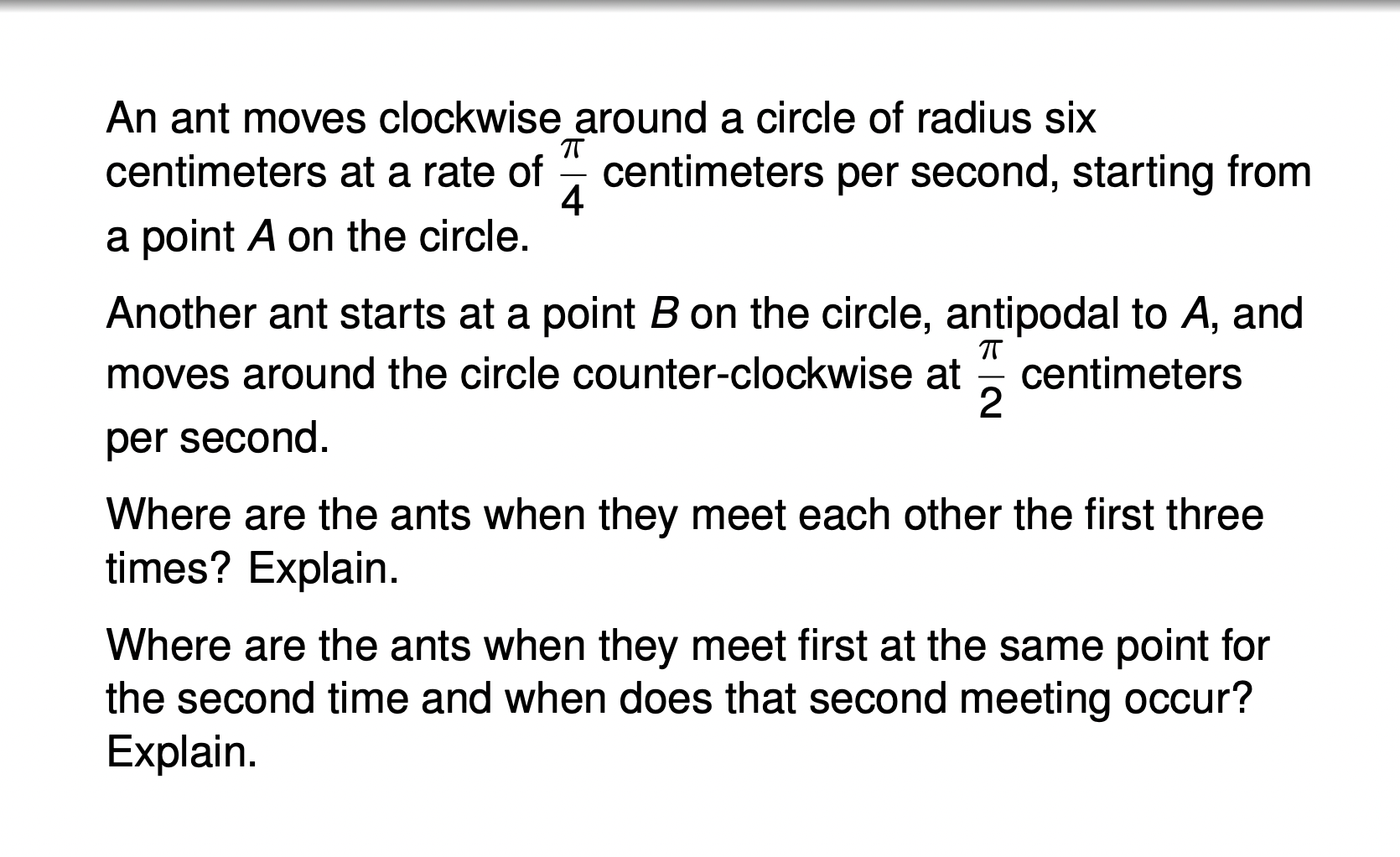 Solved An ant moves clockwise around a circle of radius six | Chegg.com