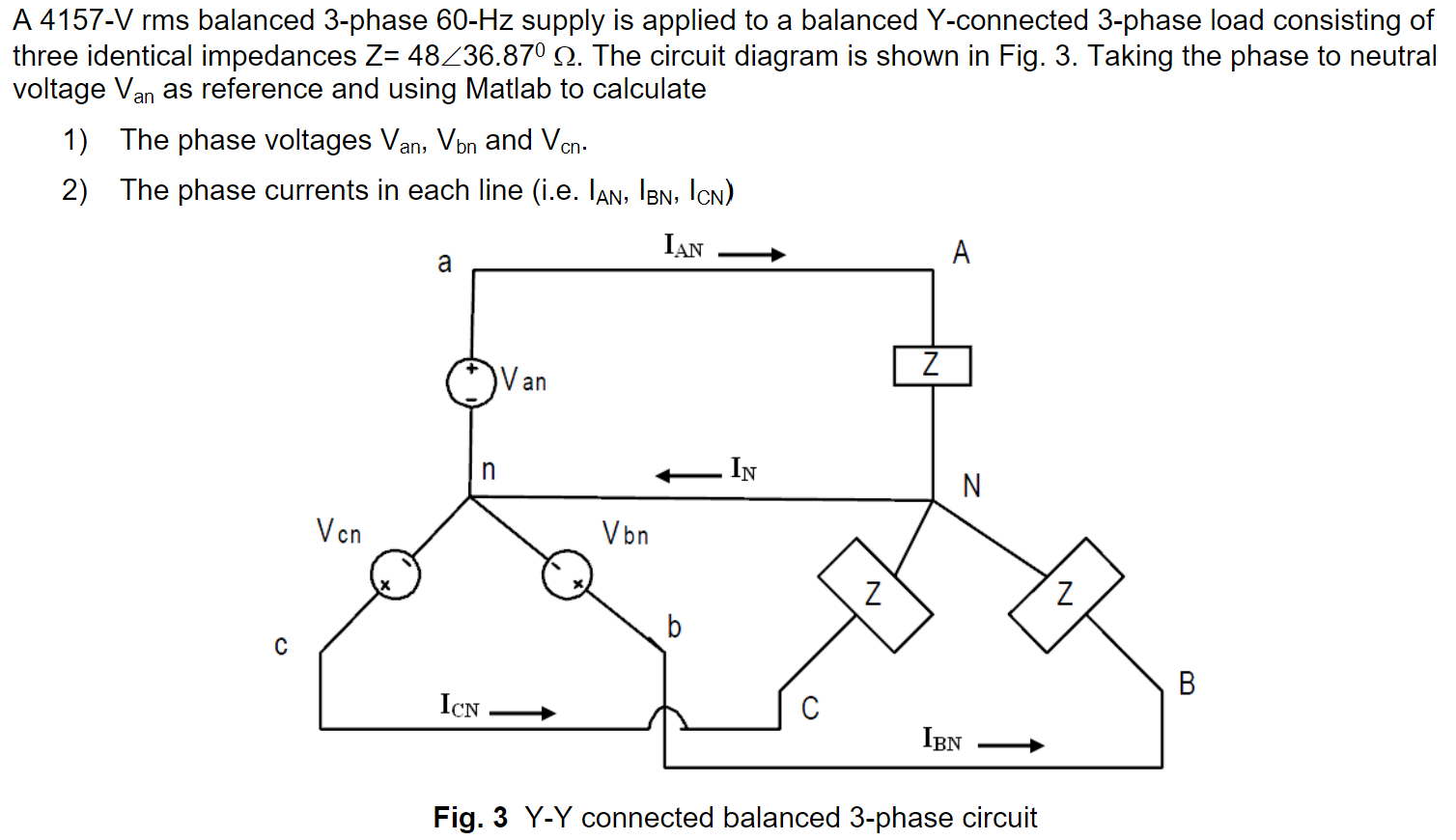 Solved A 4157-V rms balanced 3-phase 60-Hz supply is applied | Chegg.com