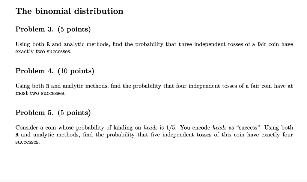Solved The binomial distribution Problem 3. (5 points) Using | Chegg.com