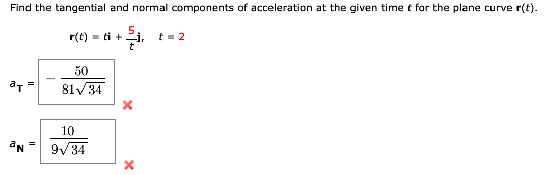 Solved Find the tangential and normal components of | Chegg.com
