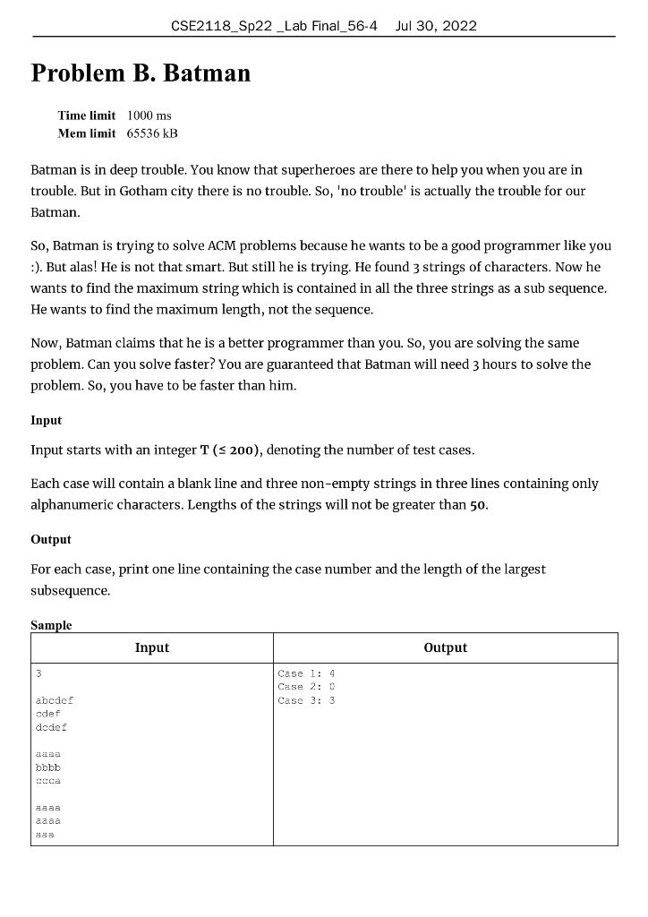 Solved Time limit 1000 ms Mem limit 65536kB Batman is in | Chegg.com
