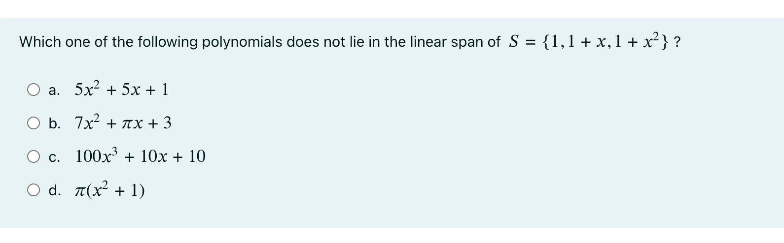 Which one of ﻿the following polynomials does not lie | Chegg.com