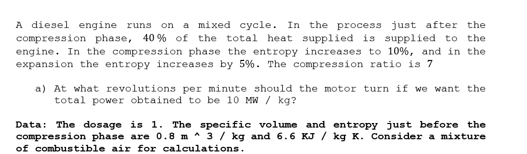 on а A diesel engine runs mixed cycle. In the process | Chegg.com