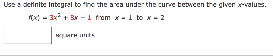 Solved Use a definite integral to find the area under the | Chegg.com