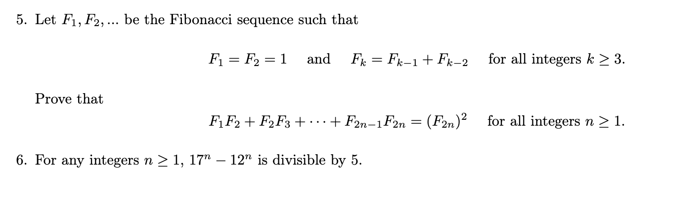 Solved 5. Let F1, F2, ... be the Fibonacci sequence such | Chegg.com
