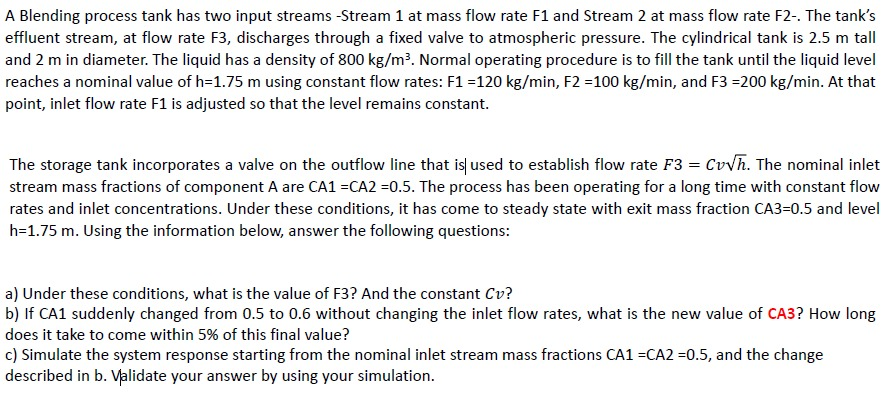 A Blending process tank has two input streams - | Chegg.com