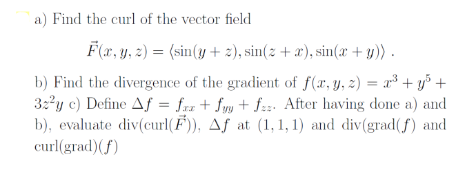 Solved a) ﻿Find the curl of the vector | Chegg.com