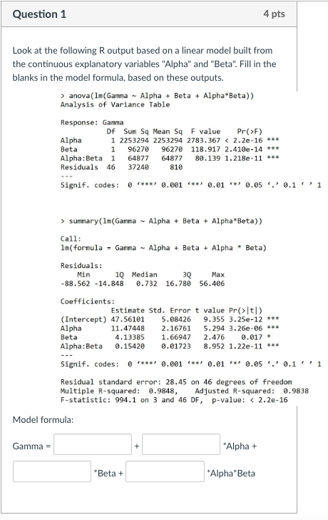 Question 1 4 Pts Look At The Following R Output Based 