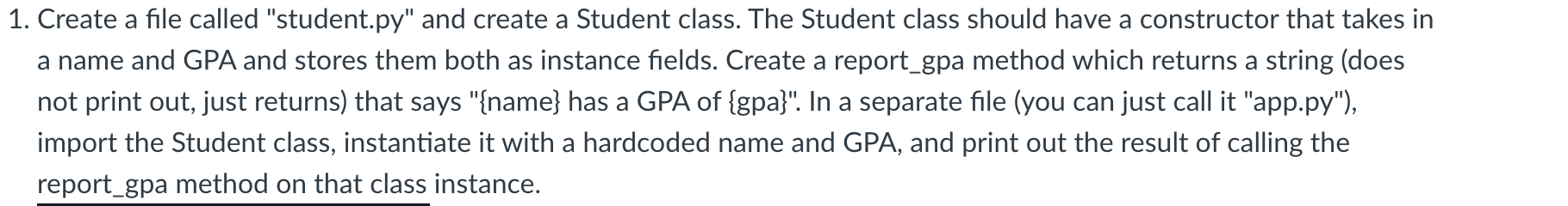 Solved 1. Create a file called "student.py" and create a | Chegg.com