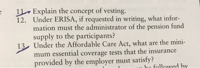 Solved Explain the concept of vesting. Under ERISA, if | Chegg.com