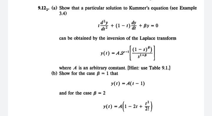 Solved 9.12. (a) Show that a particular solution to Kummer's | Chegg.com