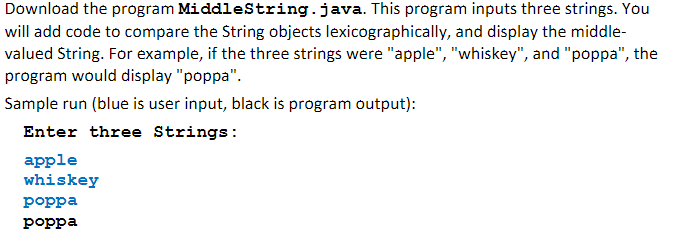 Solved Download the program MiddleString. java. This program | Chegg.com