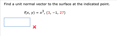 Solved Find a unit normal vector to the surface at the | Chegg.com