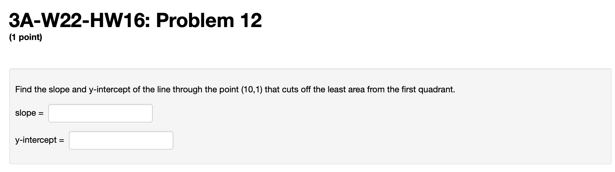 Solved 3A-W22-HW16: Problem 12 (1 point) Find the slope and | Chegg.com