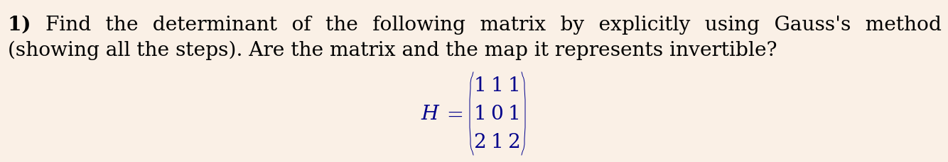 Solved 1) Find the determinant of the following matrix by | Chegg.com