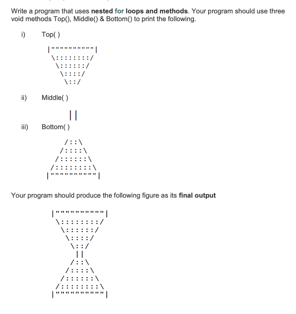 Solved Write a program that uses nested for loops and | Chegg.com