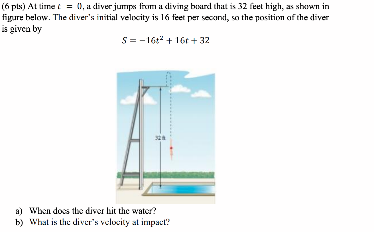 Solved (6 pts) At time t = 0, a diver jumps from a diving | Chegg.com