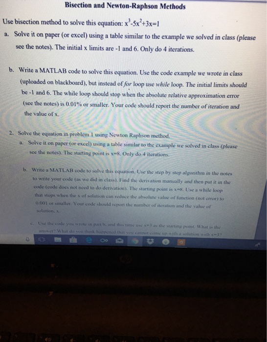 Solved Bisection and Newton-Raphson Methods Use bisection | Chegg.com