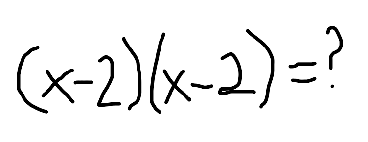 Solved (x-2)(x-2)=? | Chegg.com