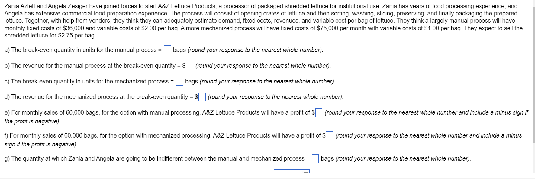 Solved Zania Azlett and Angela Zesiger have joined forces to | Chegg.com