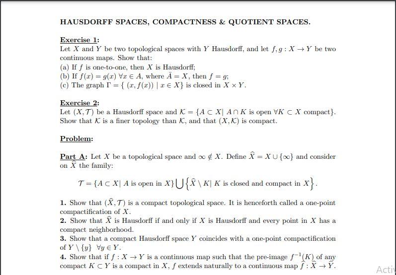 Solved HAUSDORFF SPACES, COMPACTNESS & QUOTIENT SPACES. | Chegg.com