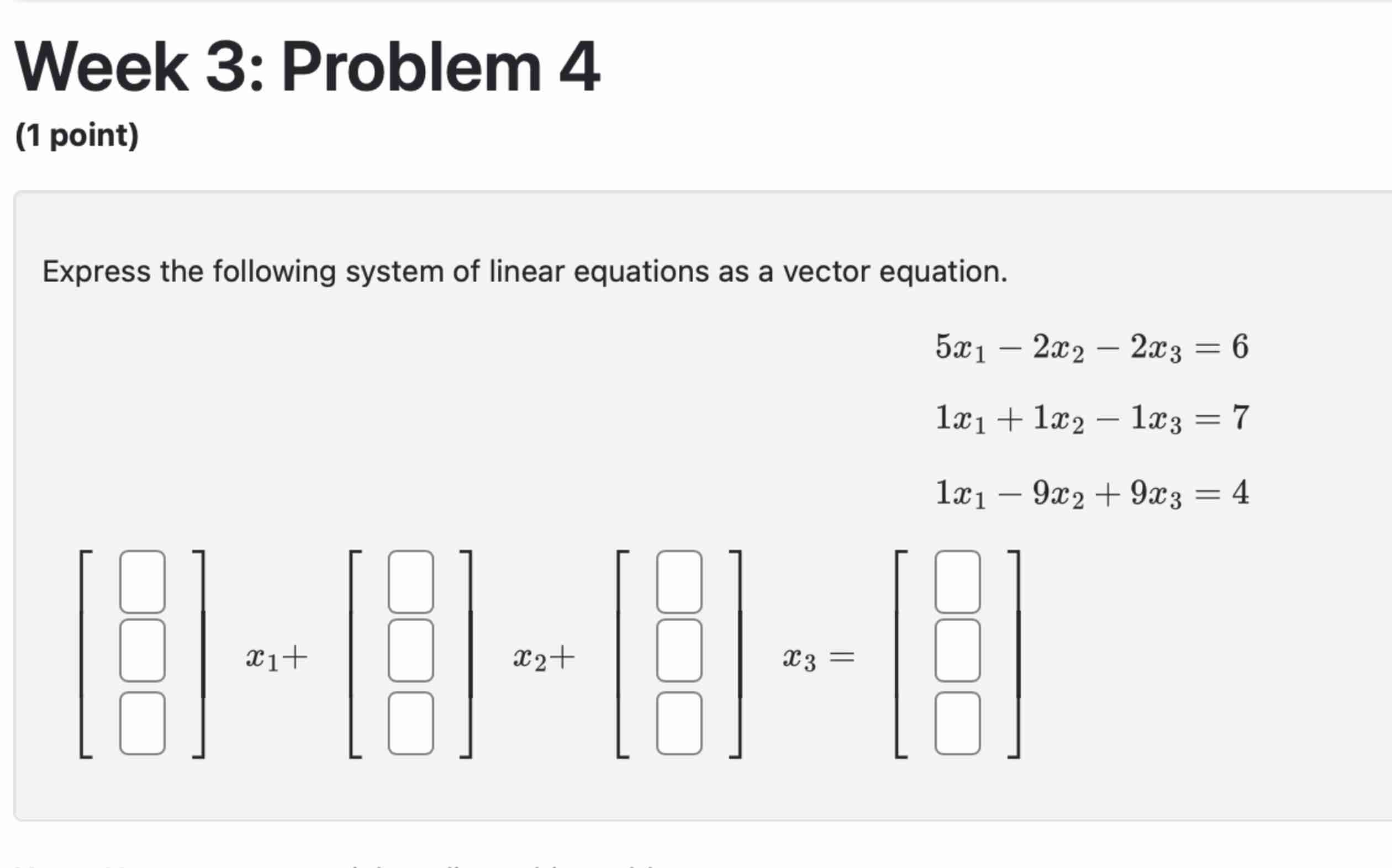 Solved Week 3: Problem 4(1 ﻿point)Express the following | Chegg.com