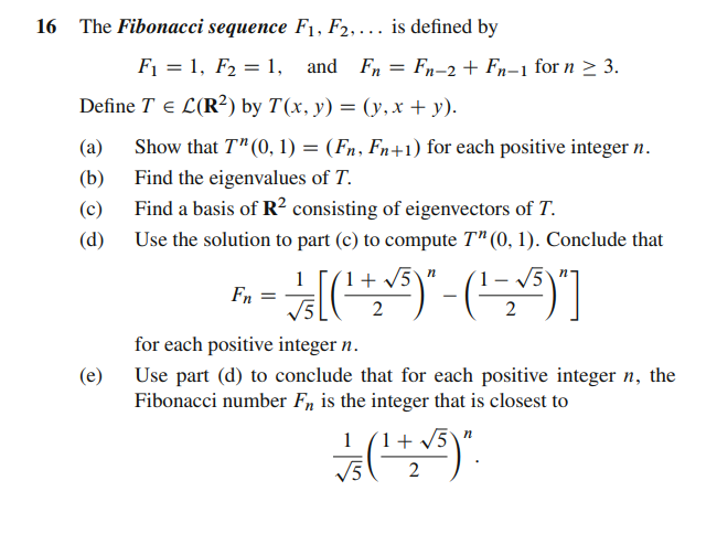 Solved 16 The Fibonacci sequence F1,F2,… is defined by | Chegg.com
