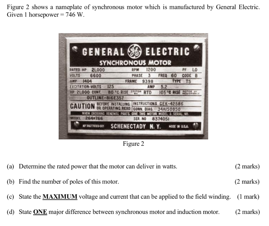 Solved Figure 2 shows a nameplate of synchronous motor which | Chegg.com