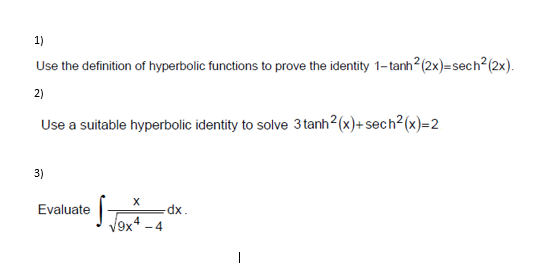 Solved 1) Use the definition of hyperbolic functions to | Chegg.com