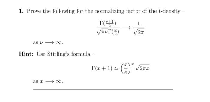 Solved 1. Prove the following for the normalizing factor of | Chegg.com