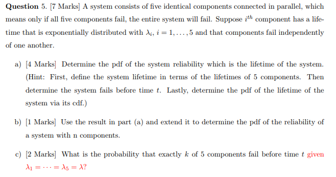 Solved A system consists of five identical components | Chegg.com
