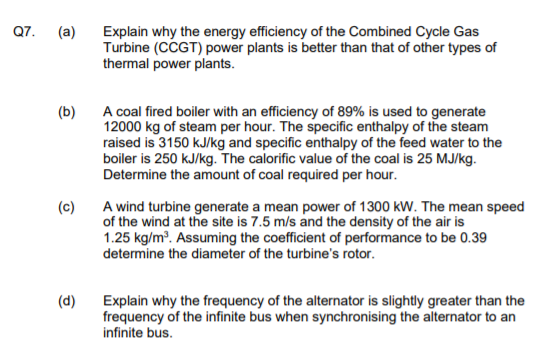 Solved Q7. (a) Explain why the energy efficiency of the | Chegg.com