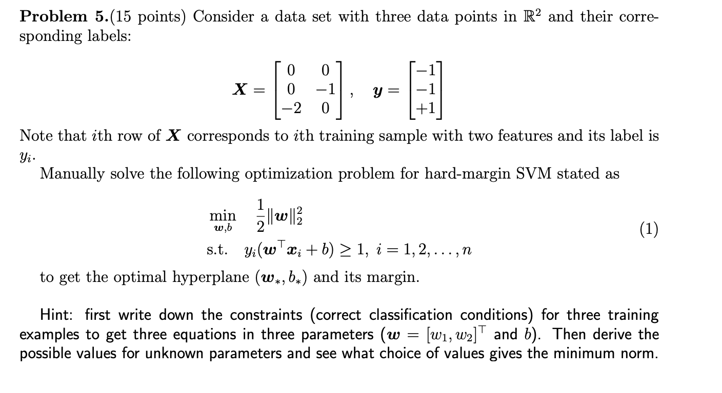 Problem 5.(15 points) Consider a data set with three | Chegg.com